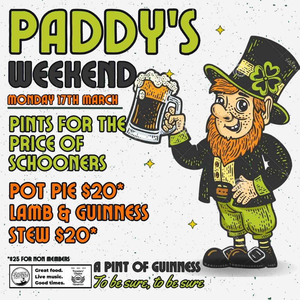Paddy's Weekend - Seaview Tavern Woolgoolga